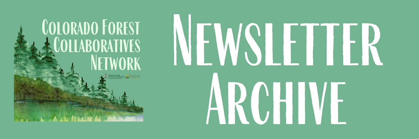 Newsletter Archive: Colorado Forest Collaboratives Network | Center for ...