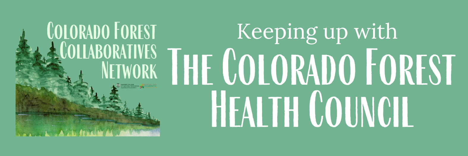 Keeping up with the Colorado Forest Health Council | Center for ...